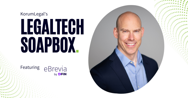 LegalTech Soapbox: eBrevia